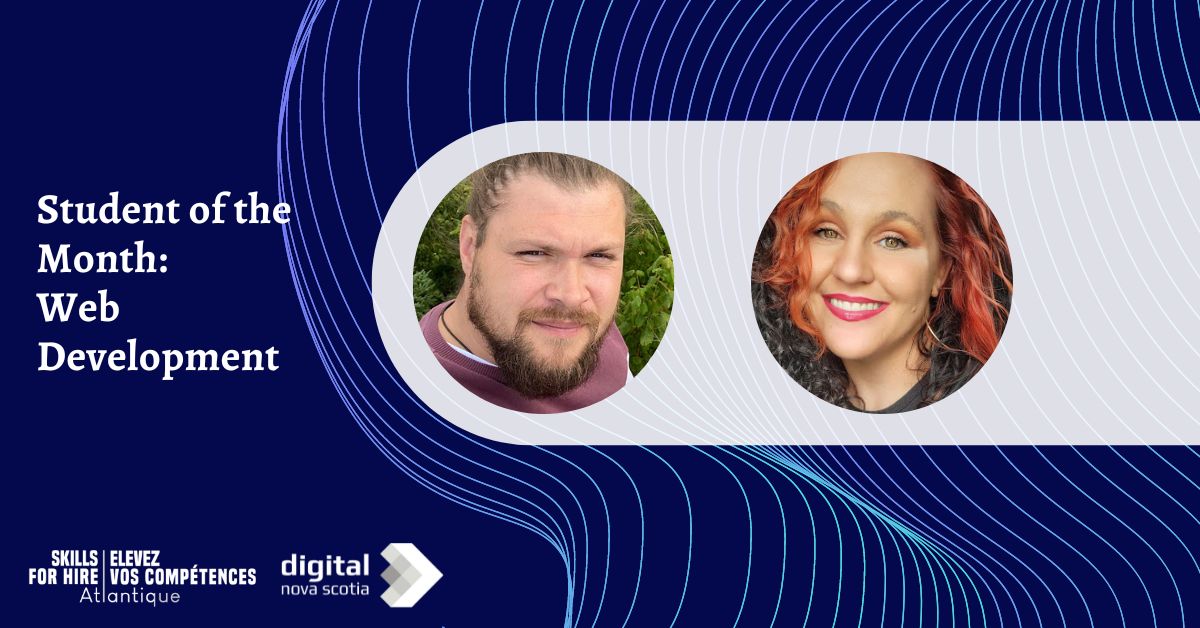 Meet our Web Development Students of the month! – Digital Nova Scotia ...